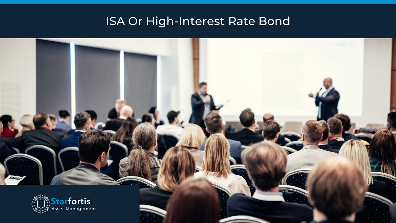 ISAs vs High-Interest Bonds | Starfortis
